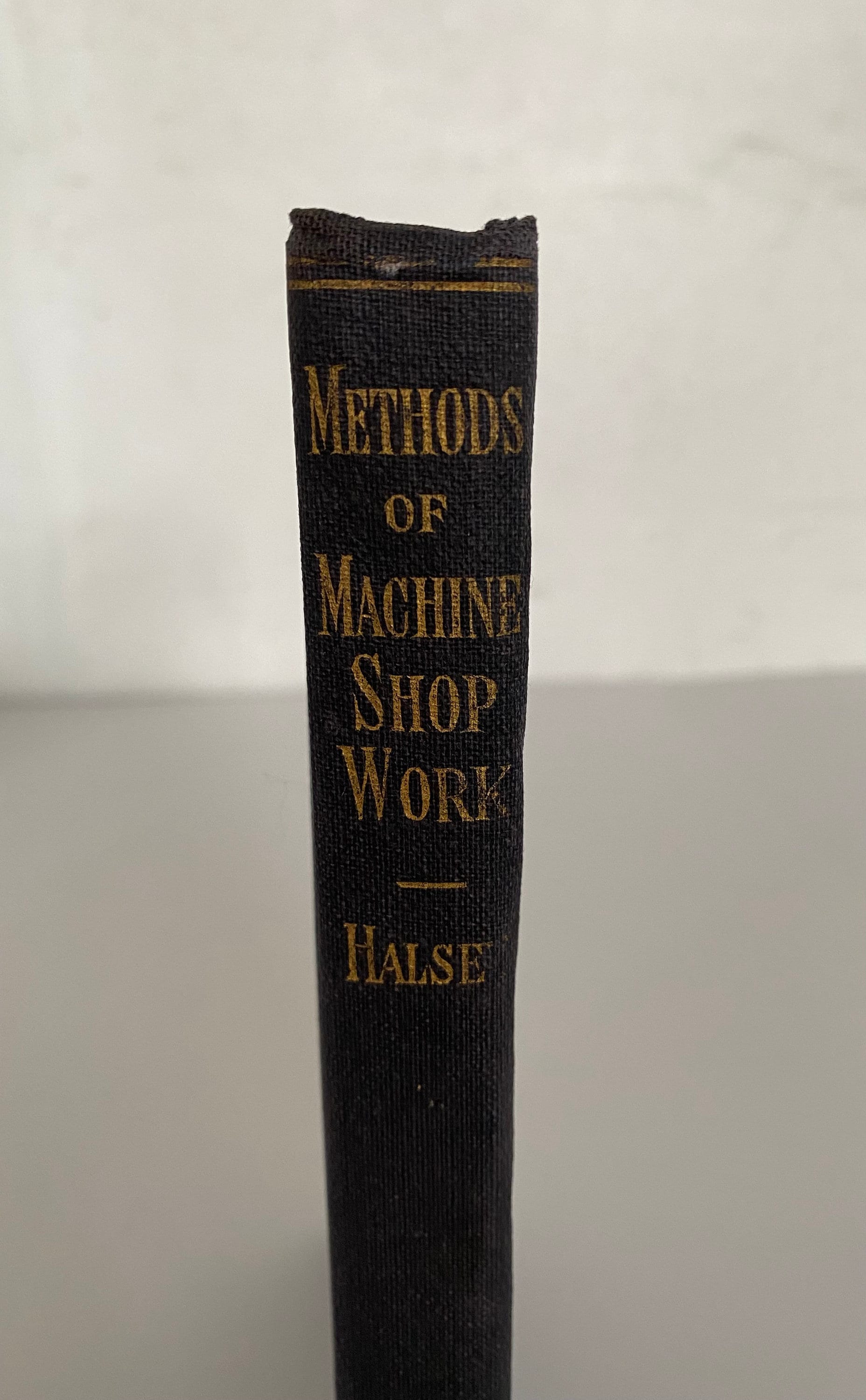 RARE 1914 Methods of Machine Shop Work Vintage Reference Book First ...