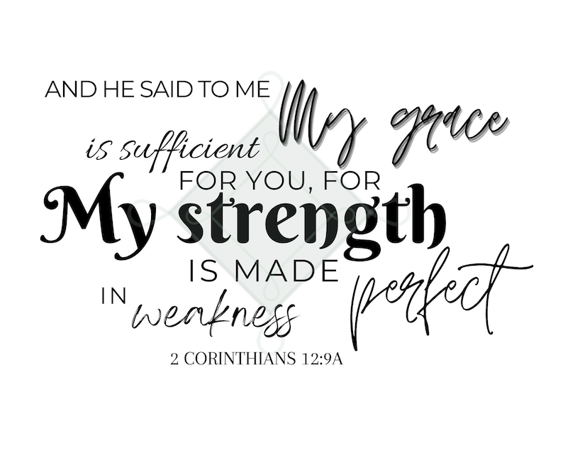 2 Corinthians 12 9 / 2 Corinthians 12 / 2 Cor 12 / God's Strength / Grace / Scripture Wall Art ...