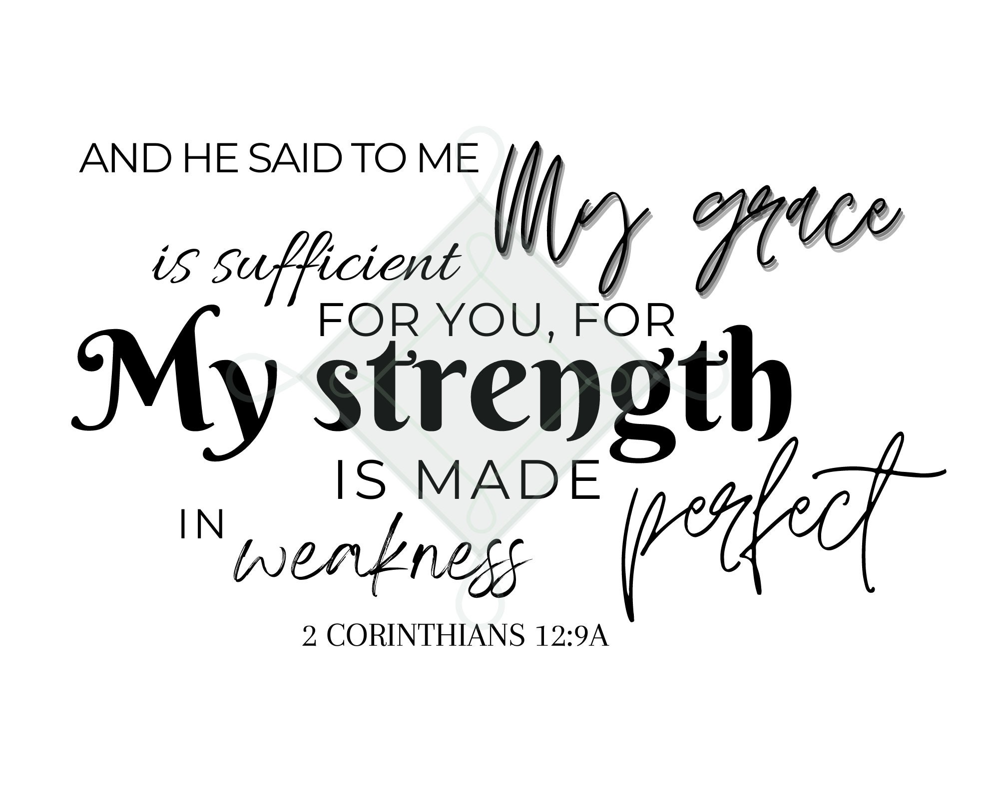 2 Corinthians 12 9 / 2 Corinthians 12 / 2 Cor 12 / God's Strength ...