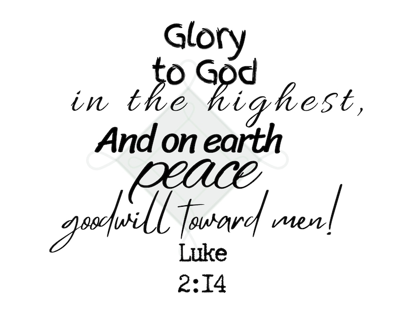 Glory to God/on Earth Peace/luke 2 14/christmas Scripture/christmas ...