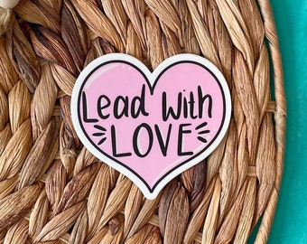 Lead With Love Sticker - Etsy