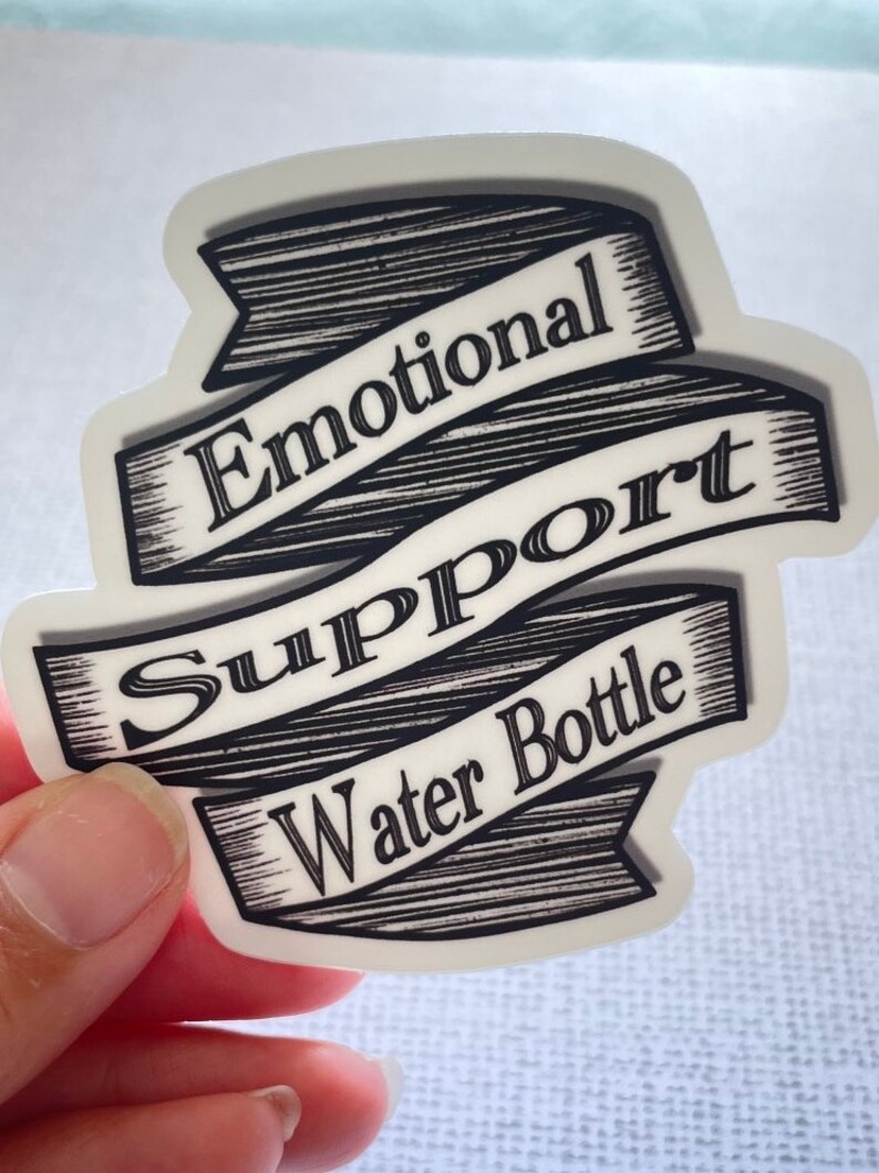 Emotional Support Water Bottle Sticker - Etsy
