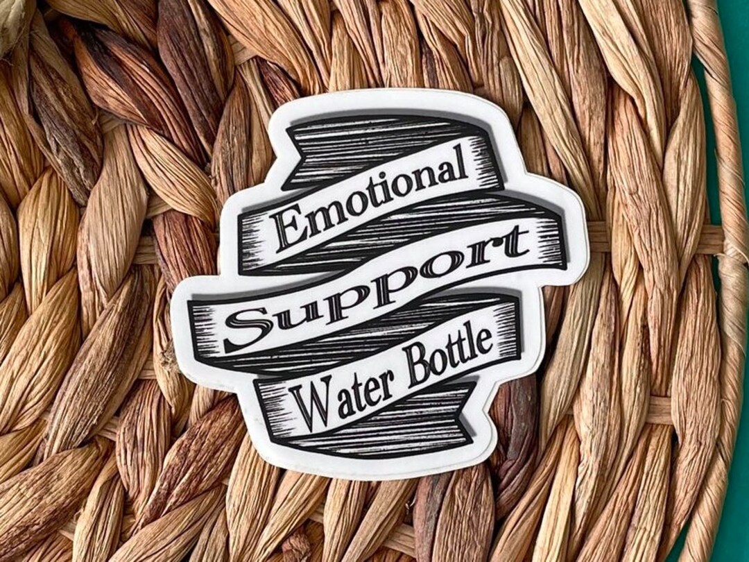 Emotional Support Water Bottle Sticker - Etsy