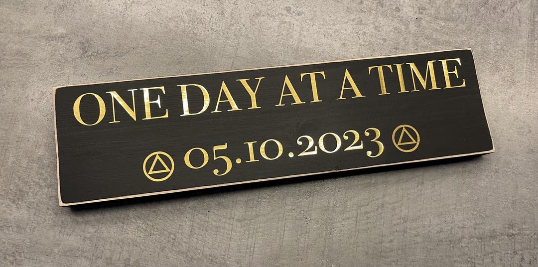 One Day at a Time/personalised With Date of Sobriety Alcoholic ...