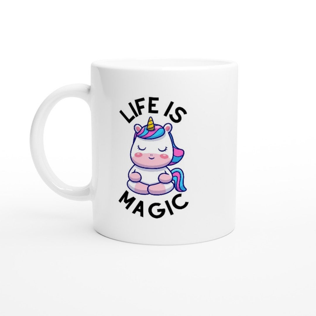 Life is Magic, Unicorn Mug, Unicornlovers, Christmas Gift, Unicorn Gift ...
