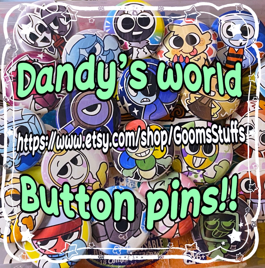 Dandy’s World Pin Buttons! - Etsy