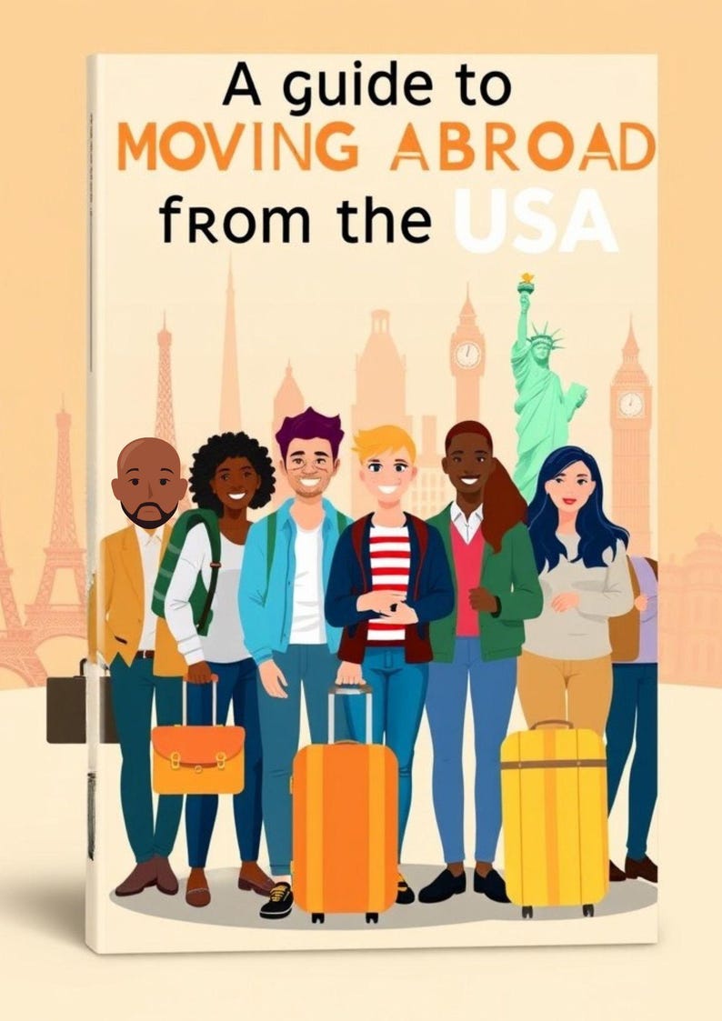 Guide to Relocating Abroad From the United States. 109 Pages, 26 ...