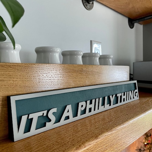 Philadelphia Eagles Inspired It's a Philly Thing Sign - Etsy