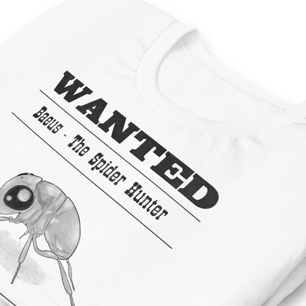 Unisex T-shirt. Wanted Bug Poster Baeus. Humorous and Informative T ...
