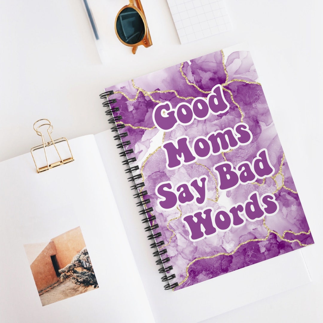 Good Moms Say Bad Words | Office Humor | Notebook | Fun | Funny Spiral ...