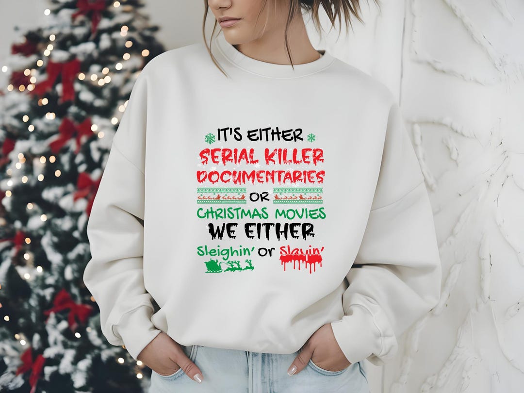 Its Either Serial Killer Documentaries or Christmas Movies. We Either ...