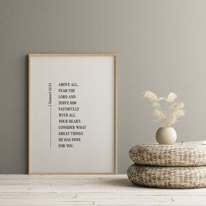 1 Samuel 12: 24 Bible Verse Print, Above All Fear the Lord and Serve ...