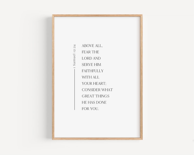 Above All Fear the Lord and Serve Him Faithfully, 1 Samuel 12: 24 Bible ...