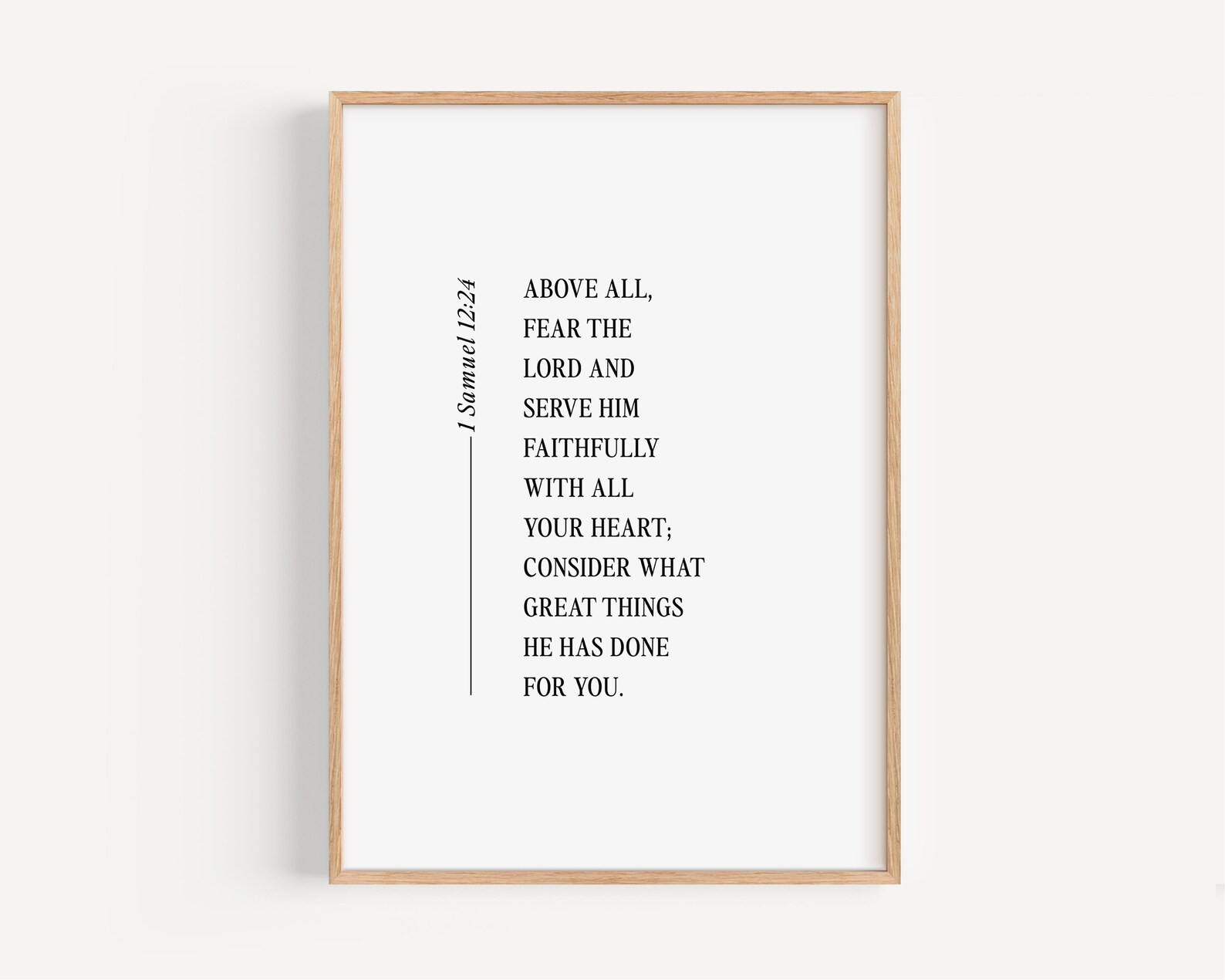 1 Samuel 12: 24 Bible Verse Print, Above All Fear the Lord and Serve ...
