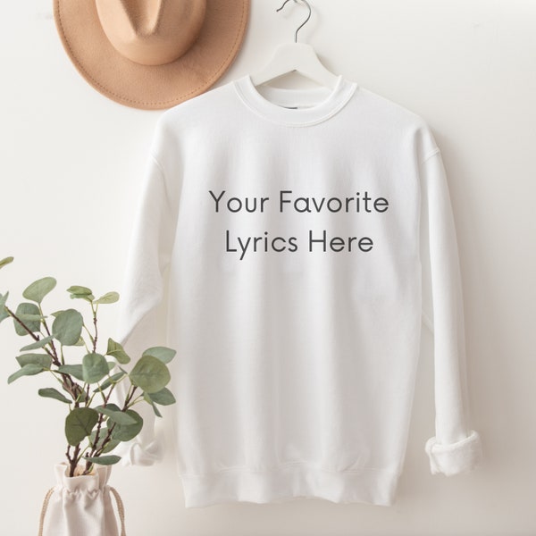 Personalized Song Lyric Sweatshirt - Etsy