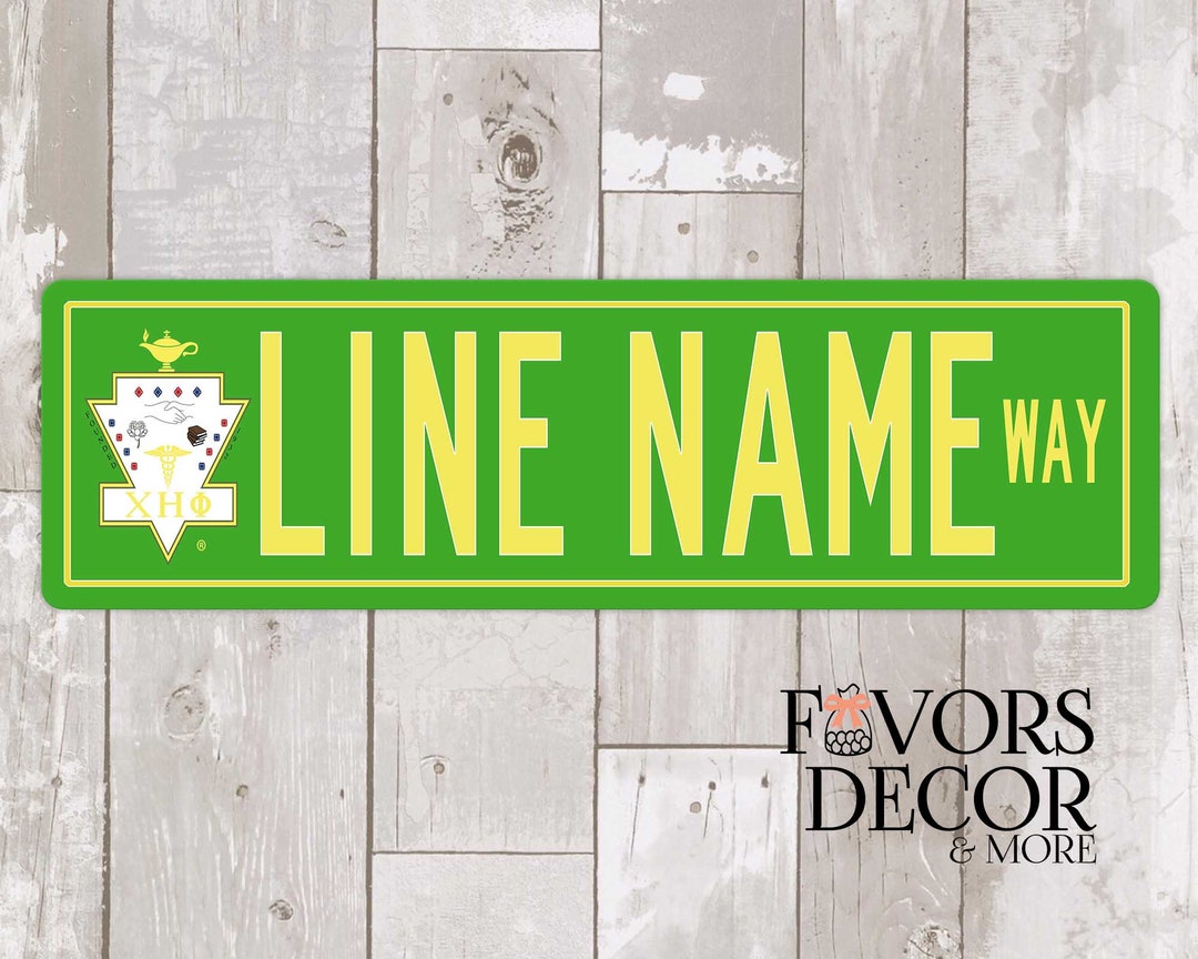 Chi Eta Phi Line Name Street Sign Crossing Gift Sorority - Etsy