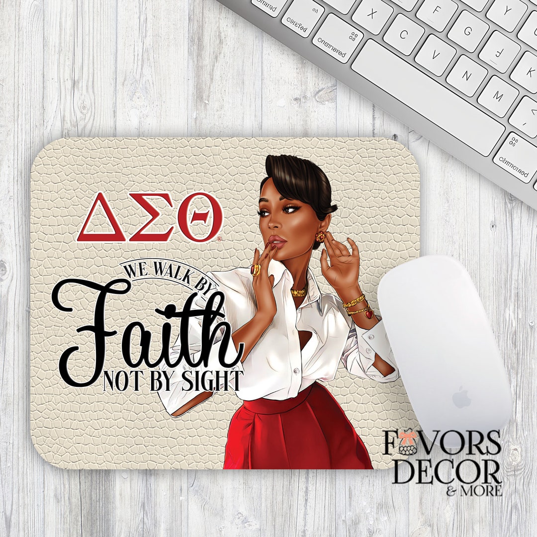 Walk by Faith Not by Sight Delta Sigma Theta Sorority Mouse Pad, Delta ...