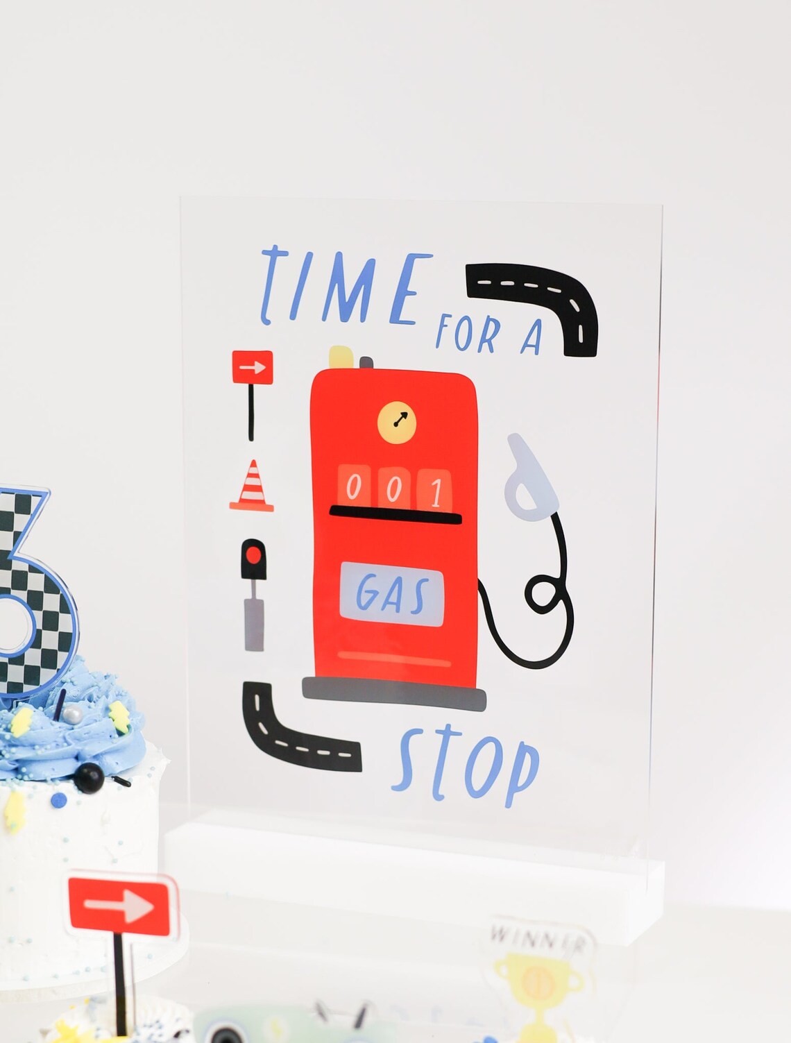 Time for a Gas Stop Acrylic Table Top Sign | Acrylic Party Sign - Etsy
