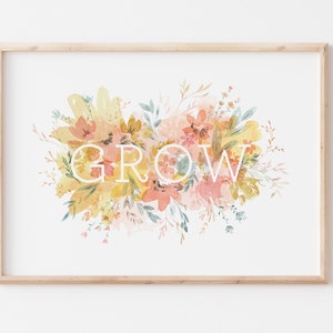 Inspirational Word Grow Floral Watercolor Art Print, Printable Wall Art ...