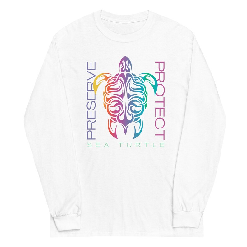 Sea Turtle Long Sleeve Shirt, Save the Turtles Tee, Preserve and ...