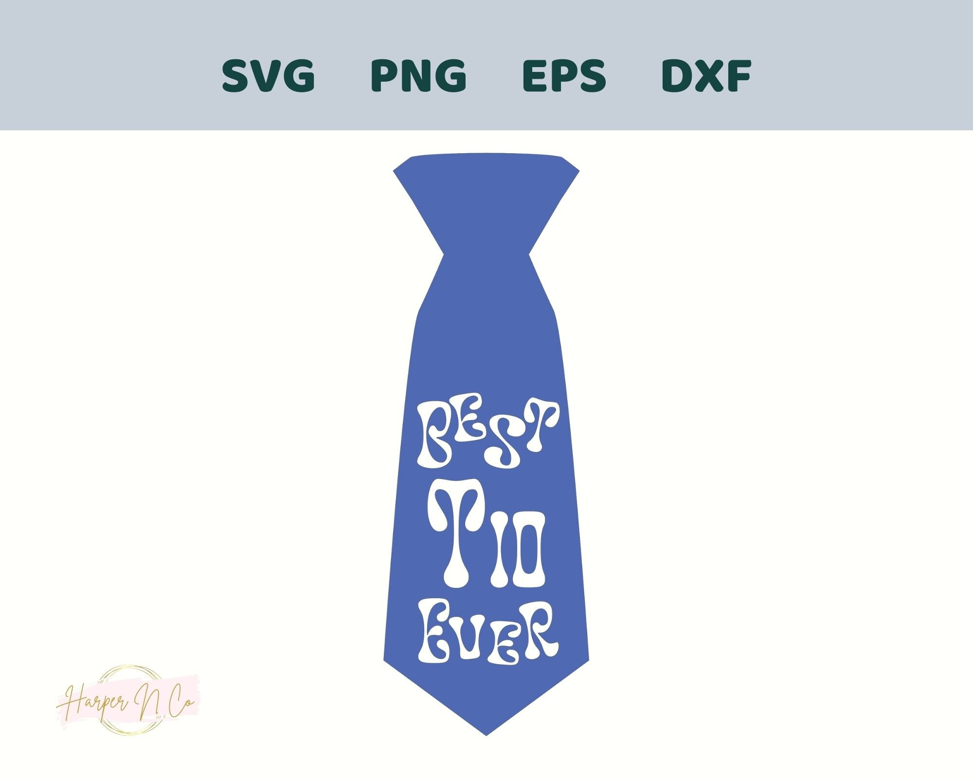 Best Tio Ever Father's Day Tie SVG Image for Cricut Silhouette ...