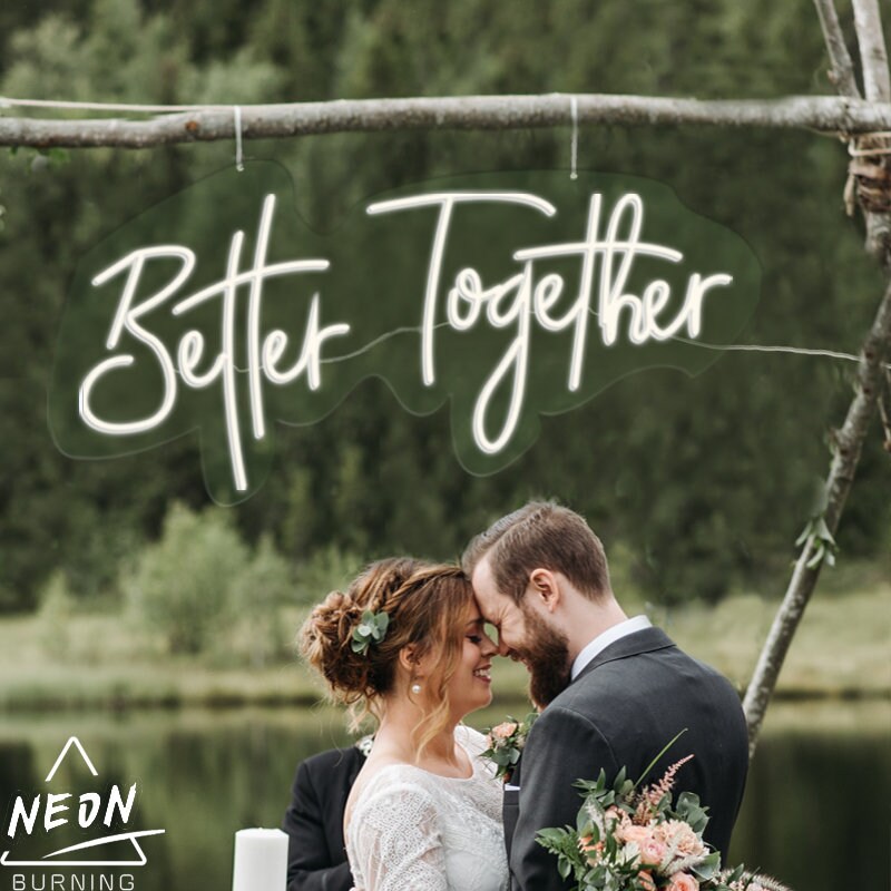 Custom Neon Sign Better Together Neon Lights Wedding Decor Wedding Neon ...