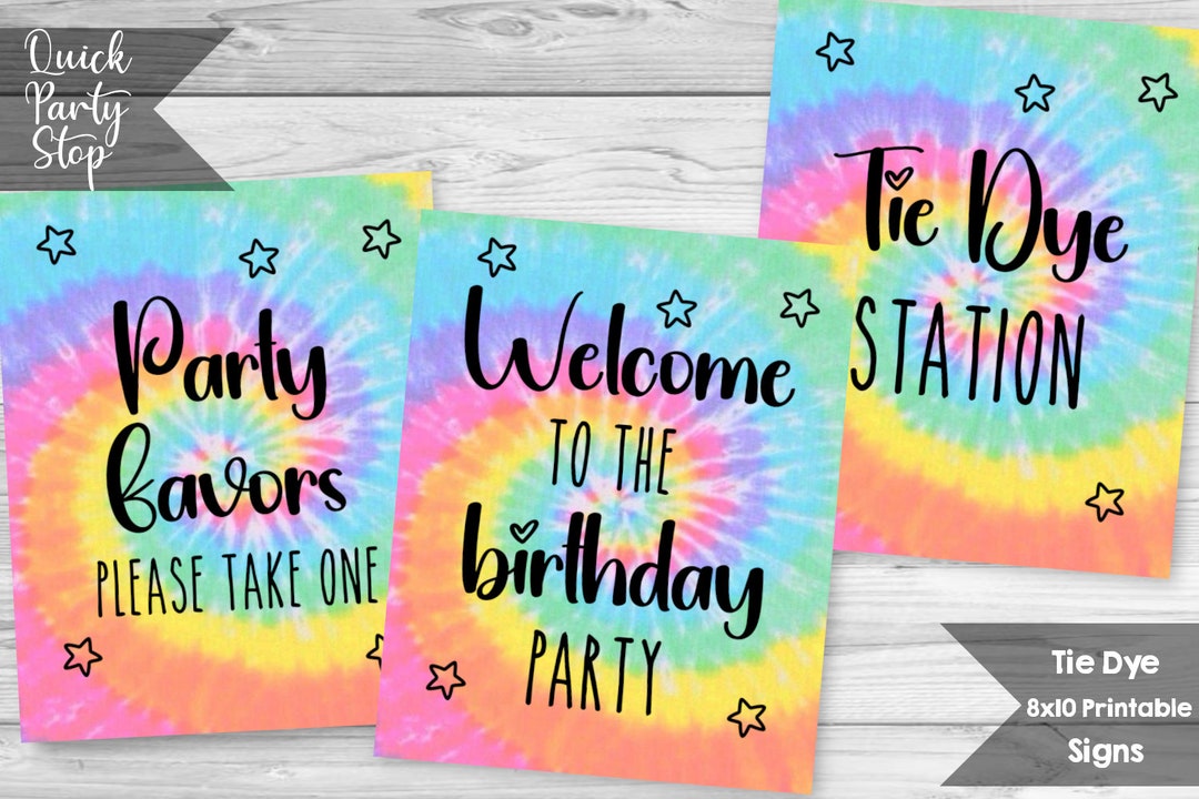 6 Tie Dye Birthday Signs, Rainbow Party Signs, Tie Dye Station Sign ...