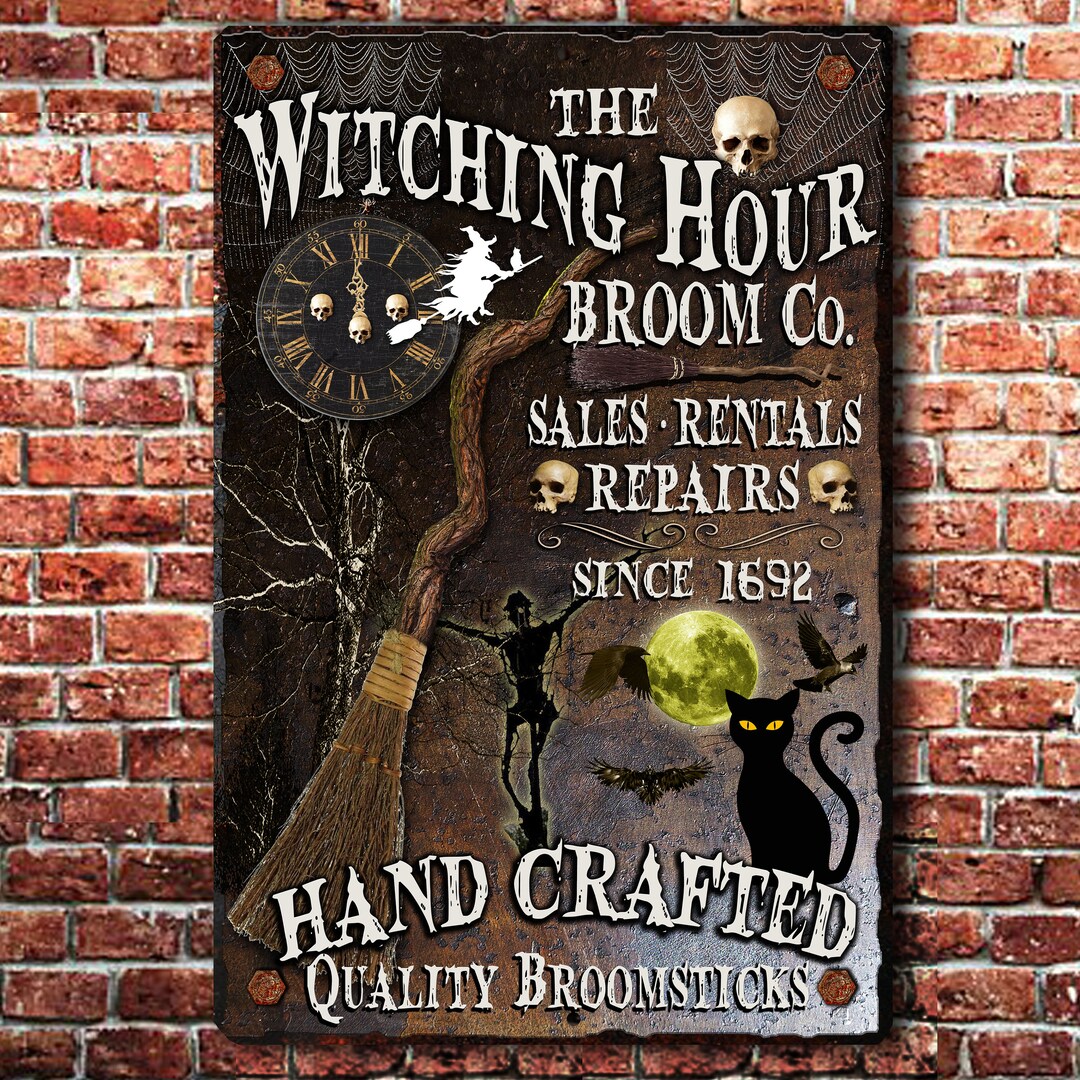 The Witching Hour Fun Halloween Broom Co. Rustic Metal Sign - Etsy