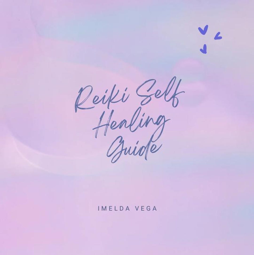 Reiki Self-healing Guide: Step-by-step Digital Manual for Energy ...