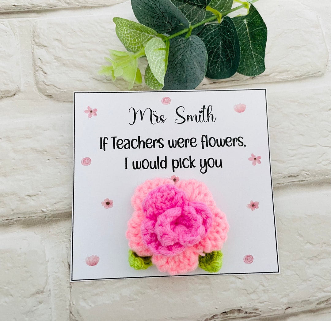 Gift for Teacher, Teacher Gifts, If Teachers Were Flowers, I Would Pick ...