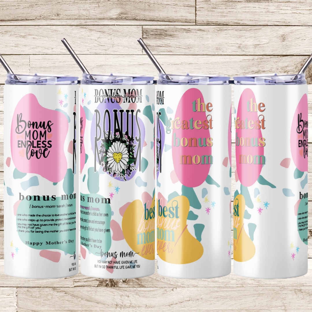 Bonus Mom 20 Oz Skinny Tumblr Wrap. PNG Design Perfect to Show Your ...