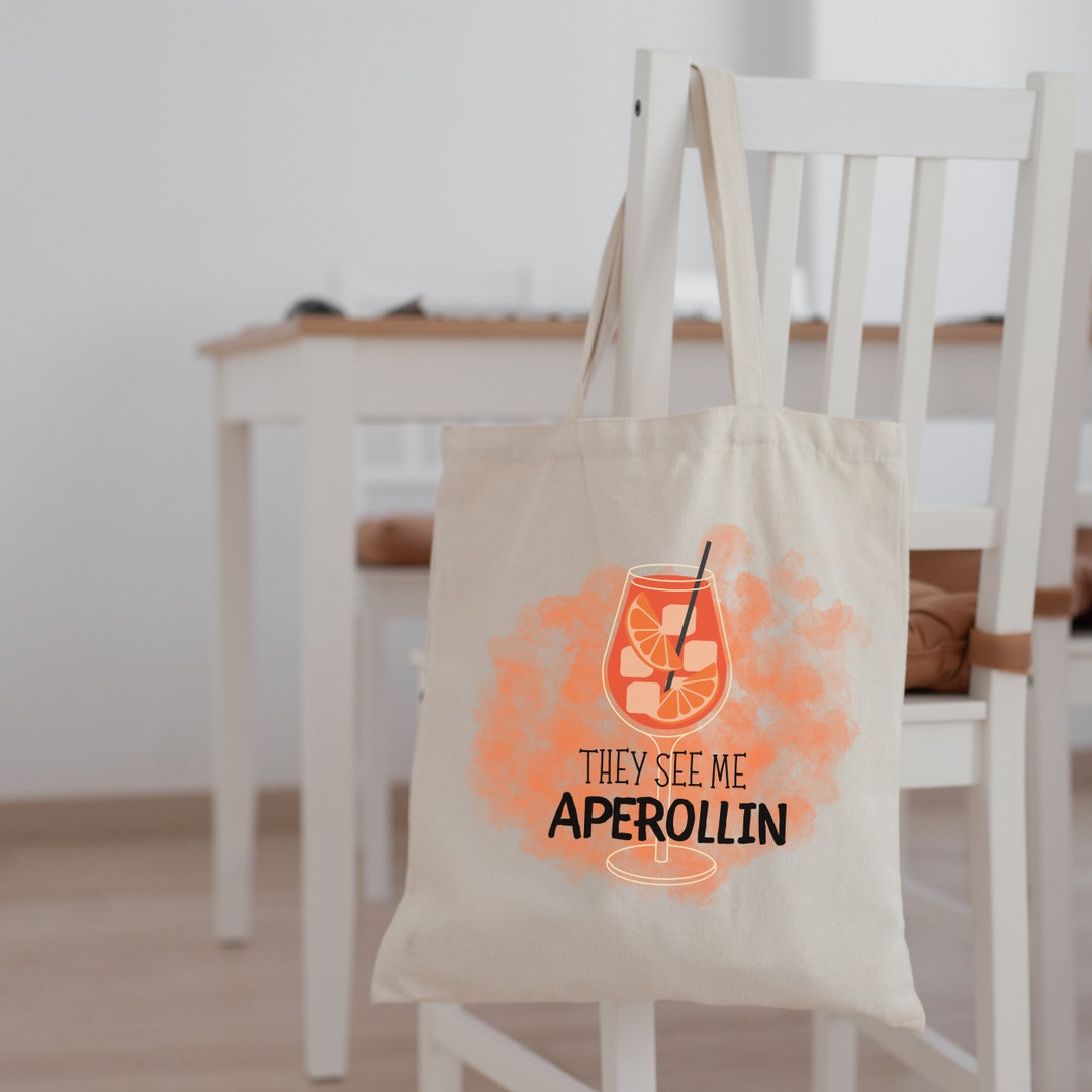 Aperol Spritz Tote Bag, They See Me Aperollin, Reusable Grocery Bag ...