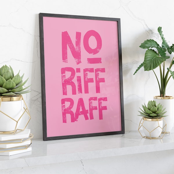 No Riff Raff Sign - Etsy UK