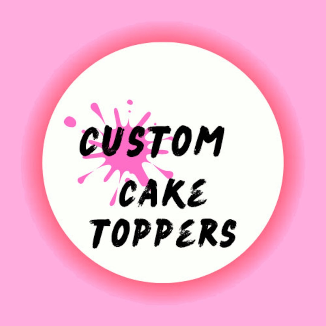 Personalized Cake Toppers for Birthday Cake. Custom Cake Toppers ...
