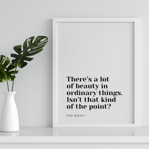 Pam Beesly Quote Poster the Office TV Show Beauty in Ordinary Things ...