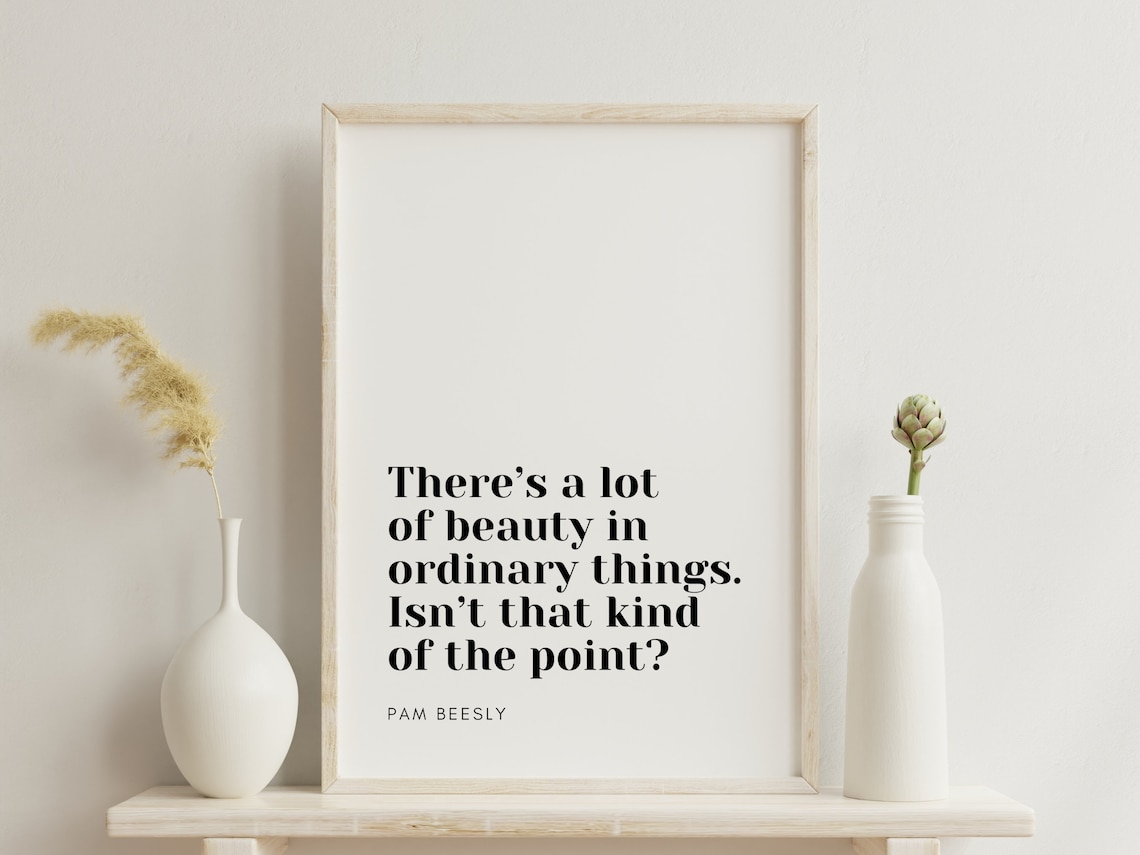 Pam Beesly Quote Poster the Office TV Show Beauty in - Etsy