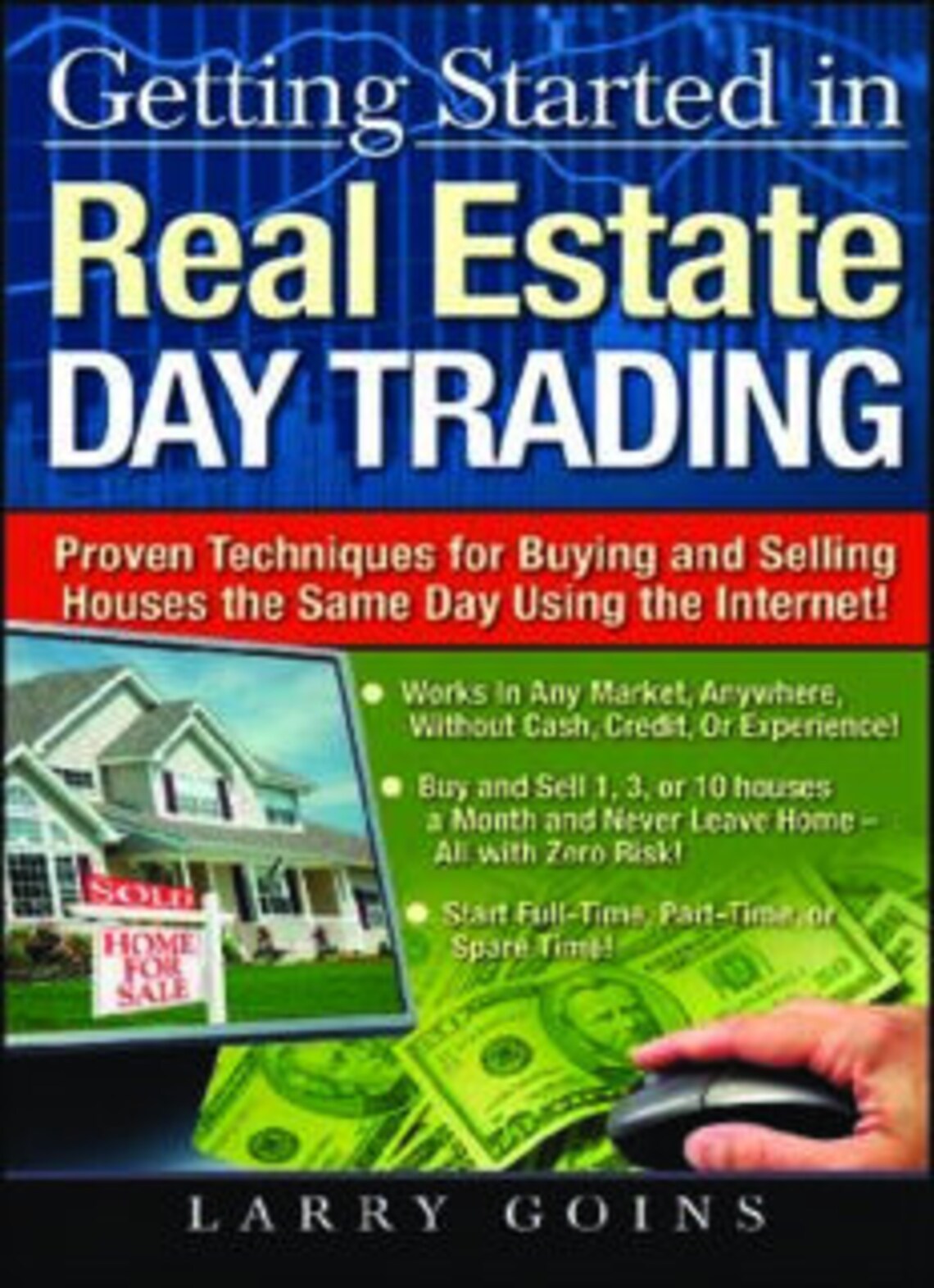 Getting Started in Real Estate Day Trading Proven Techniques for Buying ...