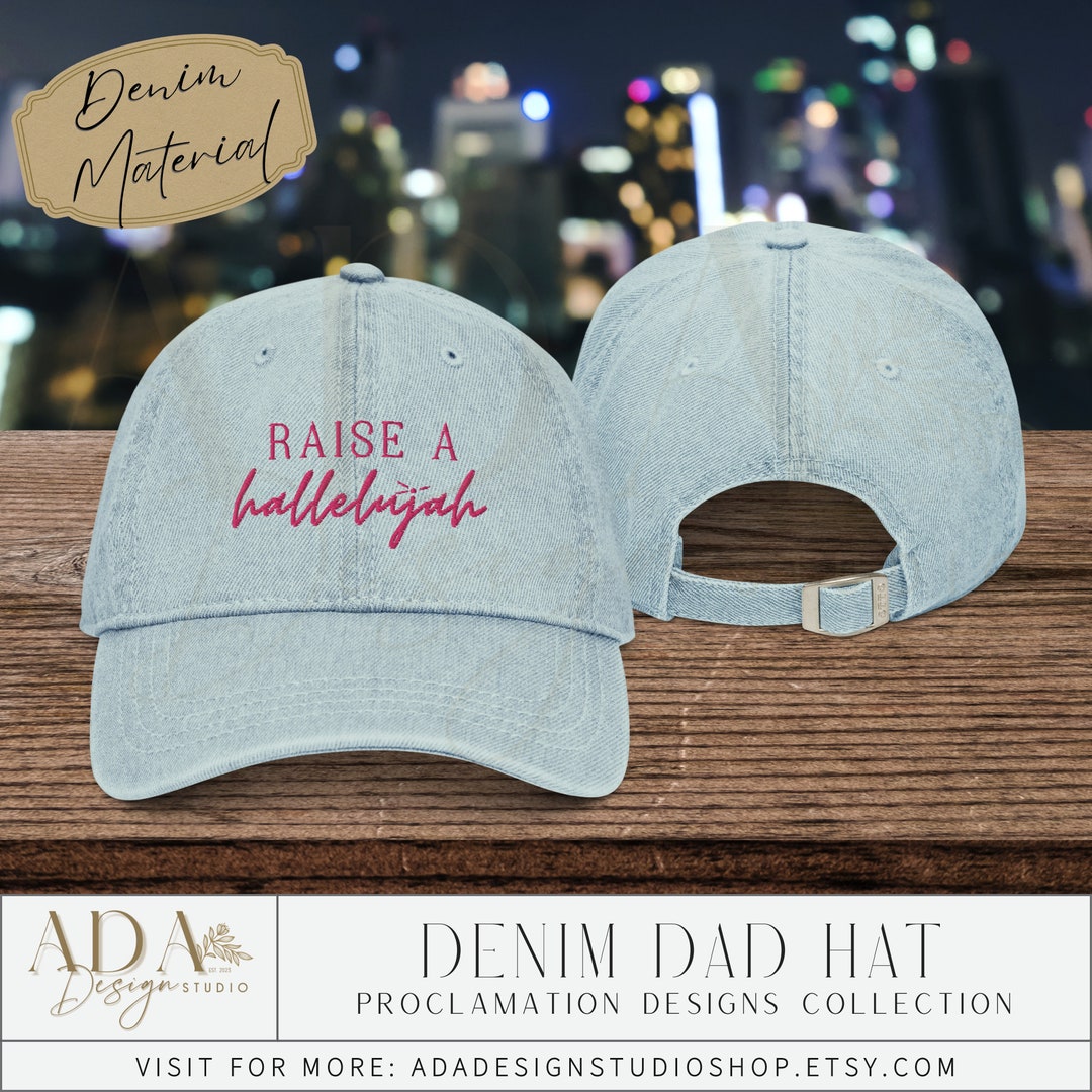 Raise a Hallelujah, Denim Hat, Baseball Cap, Dad Style Hat, Christian ...