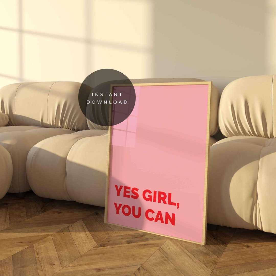 Yes Girl You Can Print, Feminist Typography, Pink Dorm Decor (digital ...