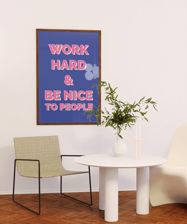 Work Hard & Be Nice to People Art Print, Large Wall Art, Office ...