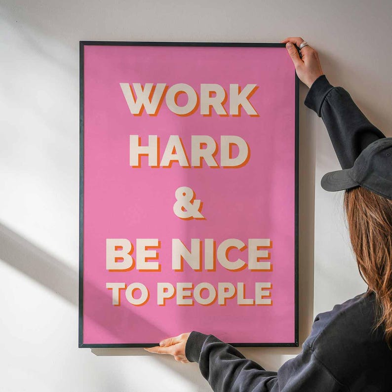 Work Hard & Be Nice Print, Inspirational Quote, Preppy Office Art - Etsy
