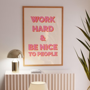 Work Hard Be Nice Poster, Motivational Quote Print, Pink Typography ...