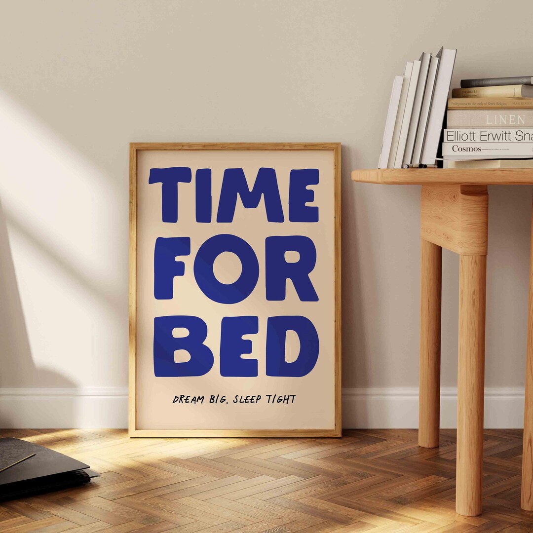 Time for Bed Bedroom Poster, Cute Bed Quote Print, Funny Bed Time Wall ...