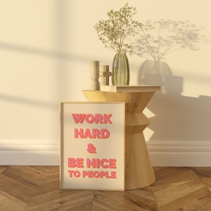 Work Hard & Be Nice to People Art Print, Large Wall Art, Office ...