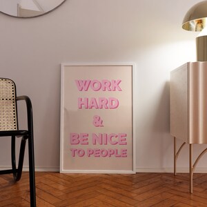 Work Hard Be Nice Print, Pink Inspirational Office Wall Art - Etsy