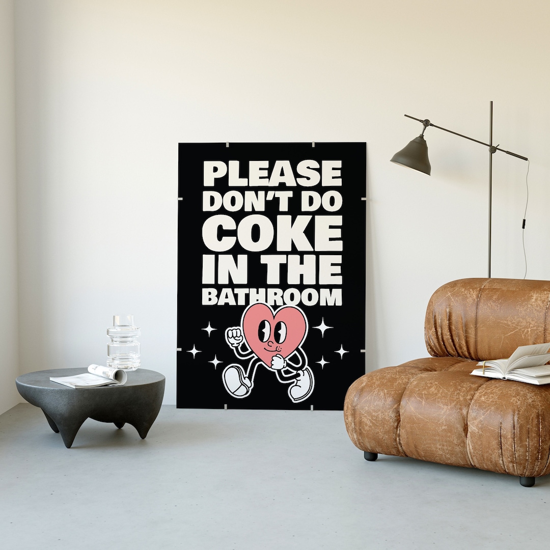 Please Don't Do Coke in the Bathroom Print, Large Unframed Wall Art ...