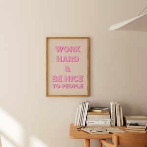 Work Hard & Be Nice to People, Large Wall Art, Inspirational Quotes ...
