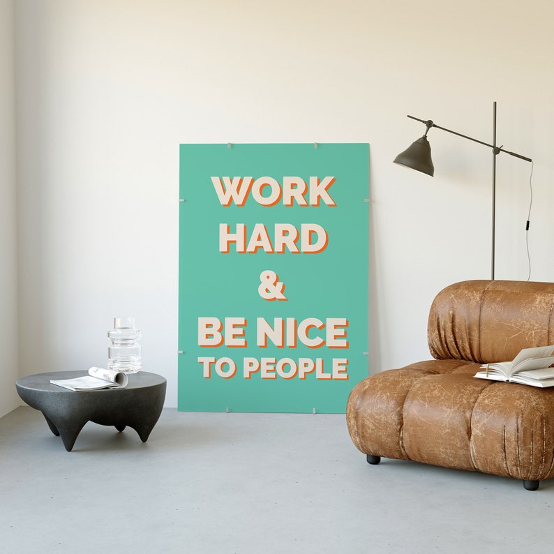 Work Hard & Be Nice to People Art Print, Large Wall Art, Office ...