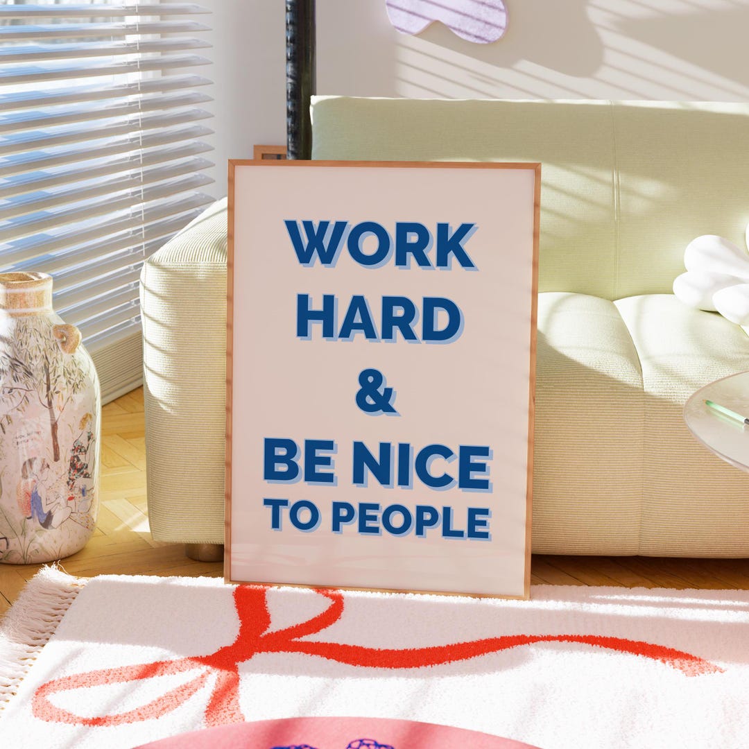 Work Hard Be Nice Print, Blue Inspirational Office Decor - Etsy
