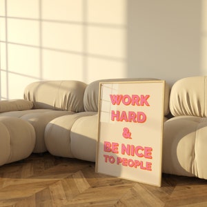 Work Hard & Be Nice to People Art Print, Large Wall Art, Office ...